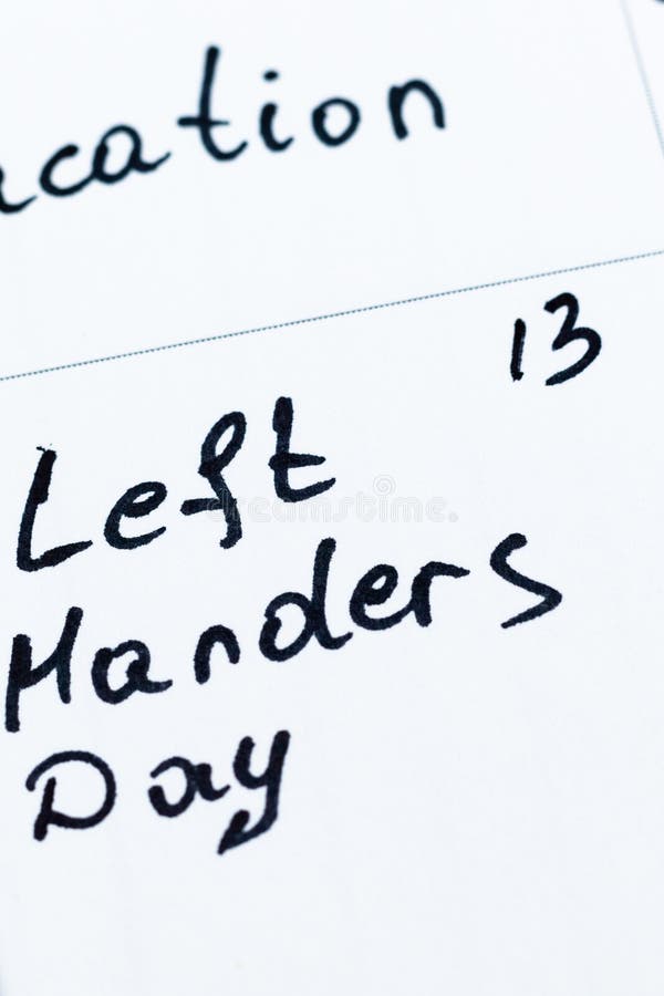 Left Handers Day Photo Calendar Stock Image - Image of idea, calendar ...