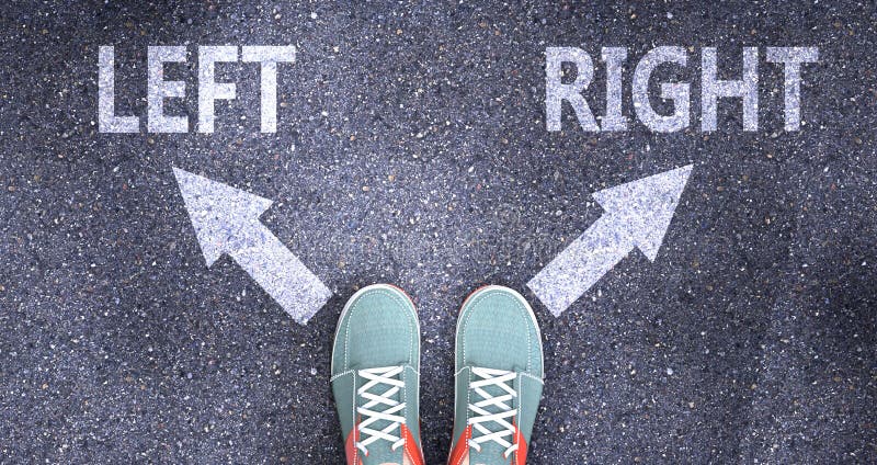 Left and Right As Different Choices in Life - Pictured As Words Left ...