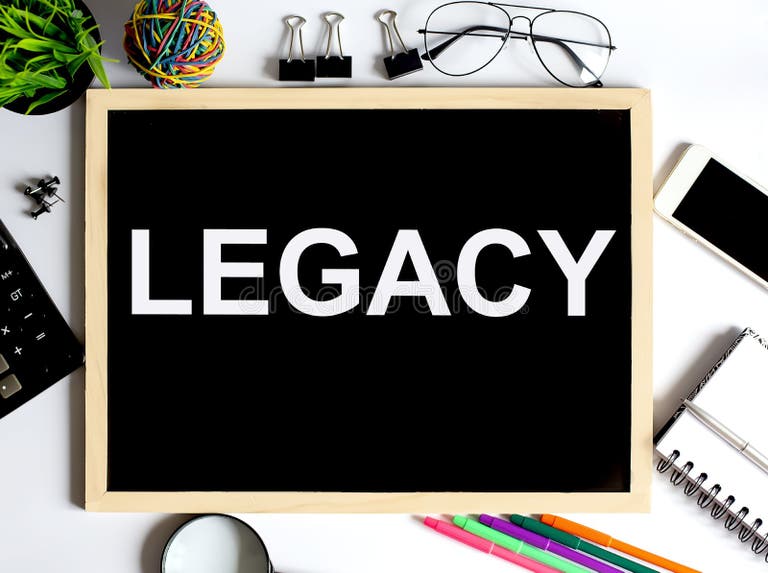 LEGACY Concept on the Drawing Board with Office Tools Stock Photo ...