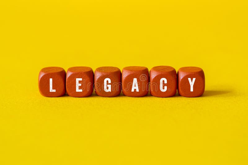 Legacy - Word Concept on Building Blocks, Text Stock Image - Image of ...