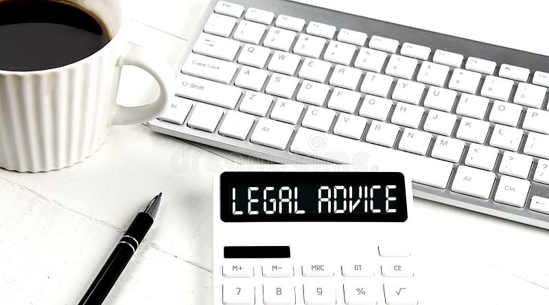 LEGAL ADVICE Text on Calculator with Keyboard and Coffee Stock Photo ...