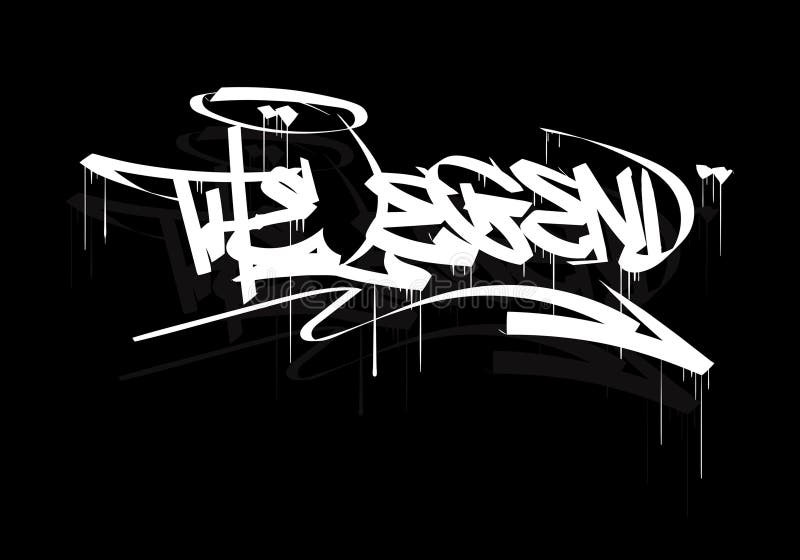 The LEGEND Graffiti Tag Style Design Stock Vector - Illustration of ...