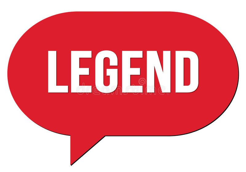 LEGEND Text Written in a Red Speech Bubble Stock Illustration ...