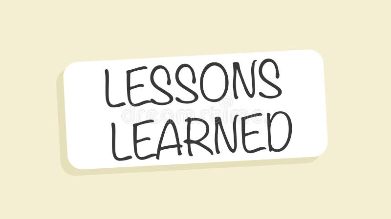 Lessons Learned, the Concept of Gaining New Knowledge and Skills Stock ... Lessons Learned, the Concept of Gaining New Knowledge and Skills Stock ...