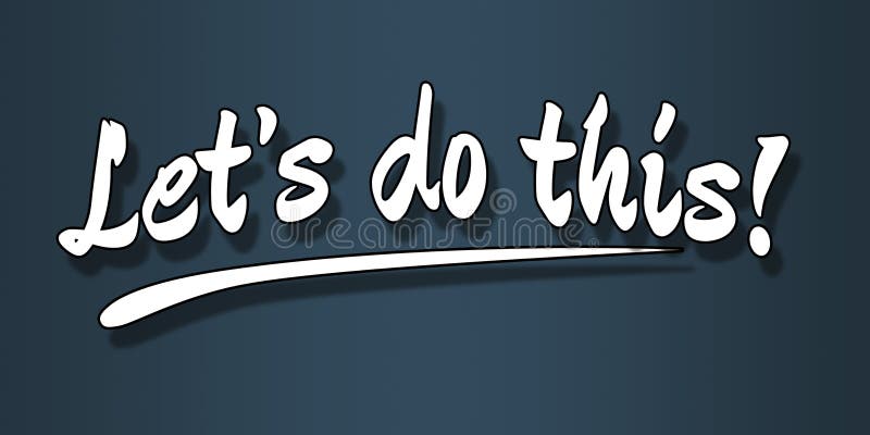 Let Do this Word with Blue Background Stock Illustration - Illustration ...