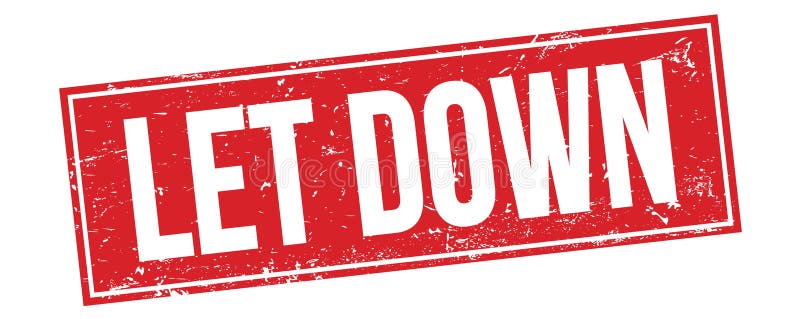 LET DOWN Text on Red Grungy Rectangle Stamp Stock Illustration ...