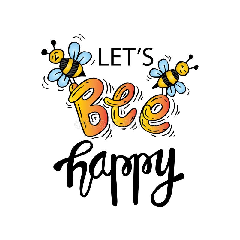 Bee Quotes Stock Illustrations – 325 Bee Quotes Stock Illustrations ...