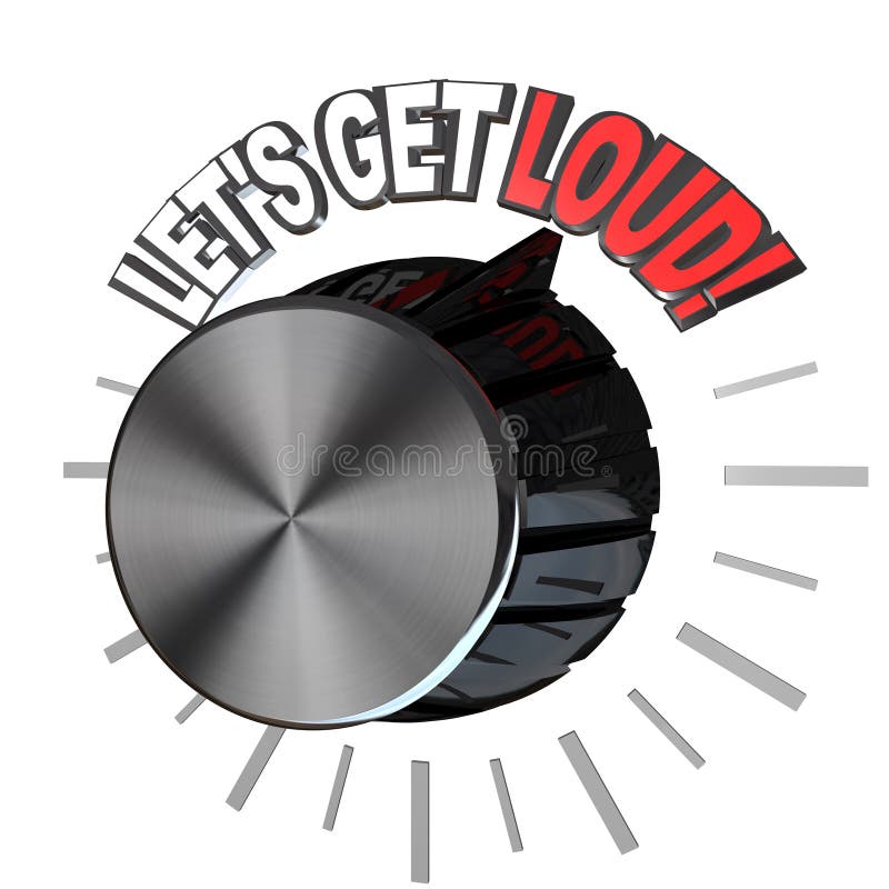 Let S Get Loud Volume Knob Dial Stock Illustration - Illustration of ...