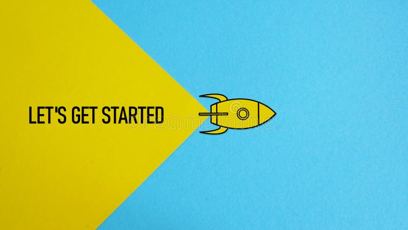 Let S Get Started - Motivational Phrase is Shown Using the Text Stock ...