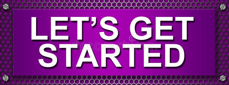 Let`s Get Started Text Quote on a Banner Stock Illustration ...