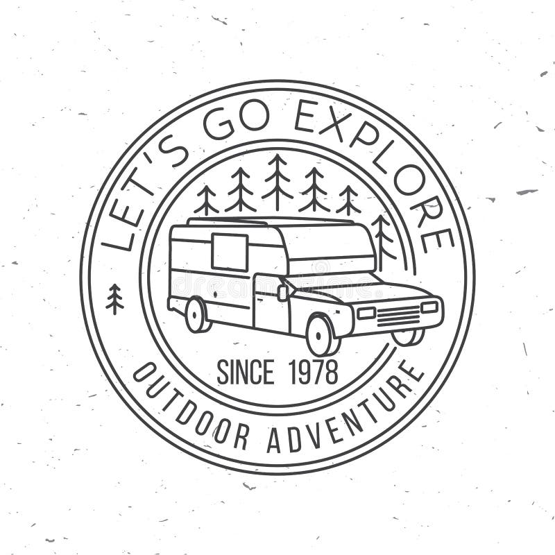Let S Go Exploring. Vector Illustration Concept for Shirt or Logo ... Let S Go Exploring. Vector Illustration Concept for Shirt or Logo ...