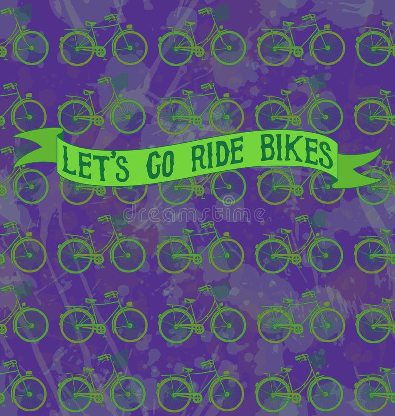 Letâ´s go ride bikes stock illustration. Illustration of bicycle - 62047740
