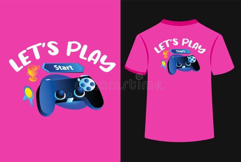 Let S Play Start Typography T-Shirt Design Stock Vector - Illustration ...
