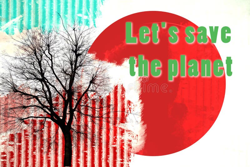 Let`s Save the Planet. Educational Sign Concept Stock Photo - Image of ...
