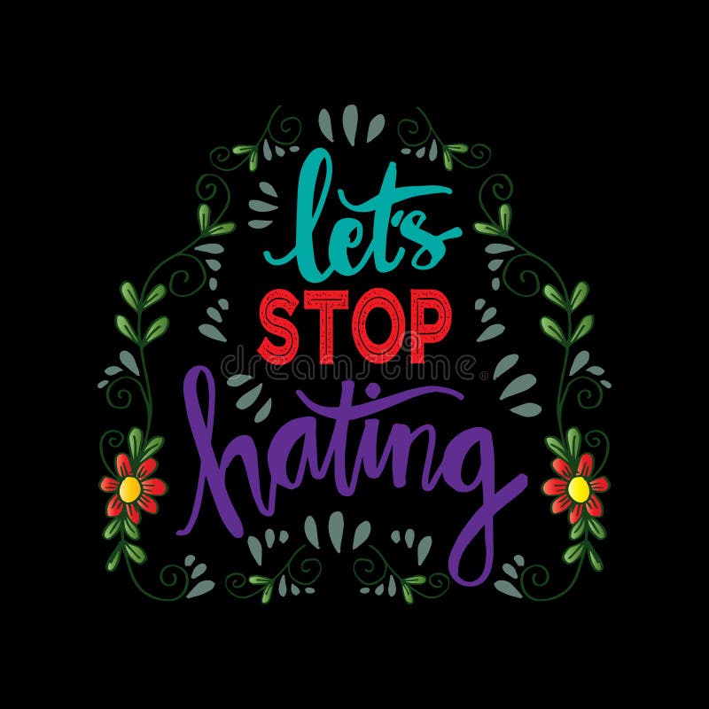 Stop hating stock illustration. Illustration of cloud - 37411402