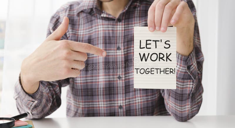 LET`S WORK TOGETHER Message on the Stock Photo - Image of employee ...