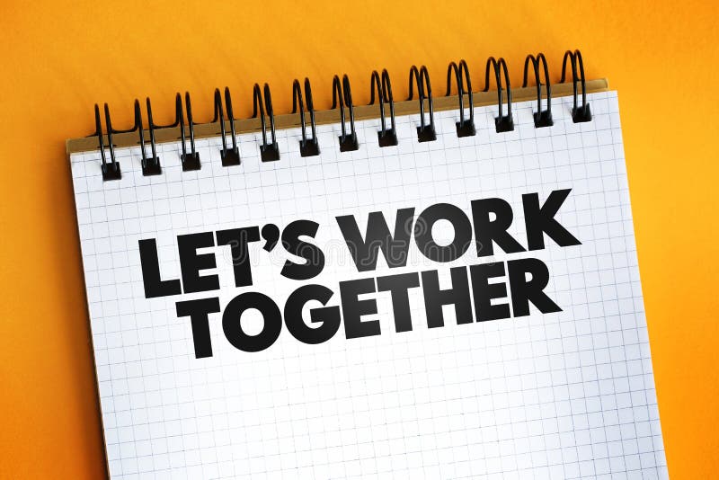 557 Let Work Together Stock Photos - Free & Royalty-Free Stock Photos ...