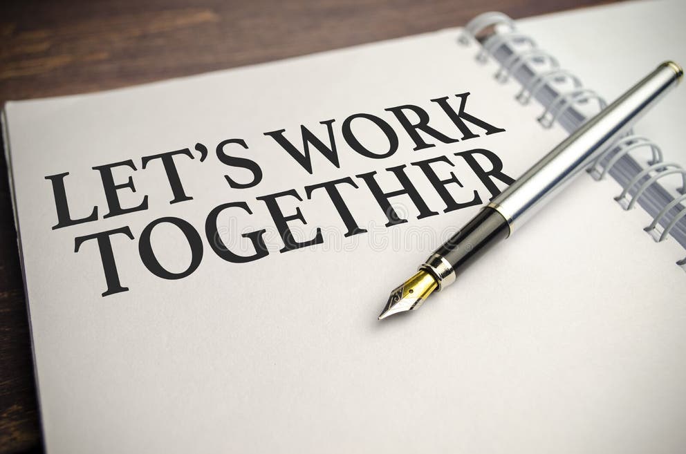 Let S Work Together Words on White Notepad and Pen Stock Photo - Image ...