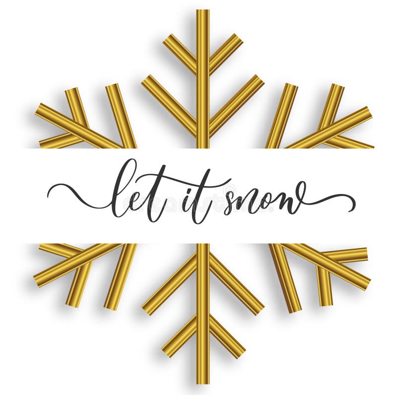 Let it Snow. Modern Calligraphy Inscription. Holidays Decor. Stock ...