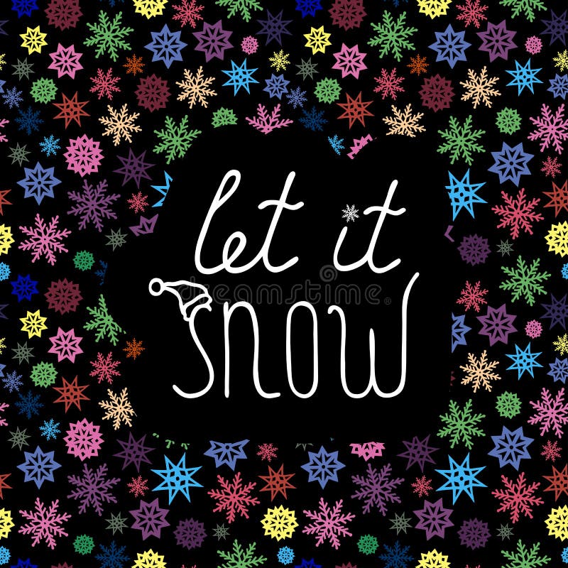 Let it Snow - Phrase. Eps10 Vector Illustration. Hand Drawing Stock ...