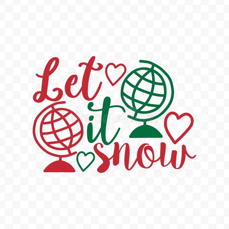 Let it snow quotes stock vector. Illustration of snow - 315871070