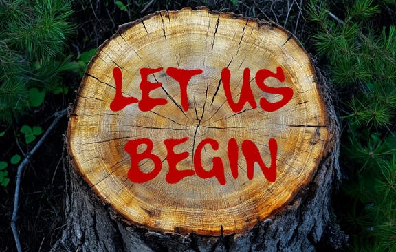 Let Us Begin Message Written on Cross Section Tree Trunk. Conceptual Let Us Begin Symbol Stock ...