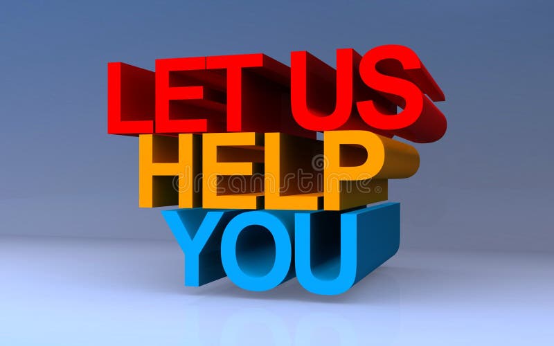 Let us help you on blue stock illustration. Illustration of trust ...