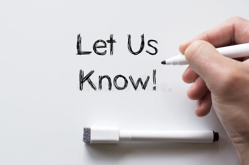 Let Us Know Written on Whiteboard Stock Image - Image of complain ...