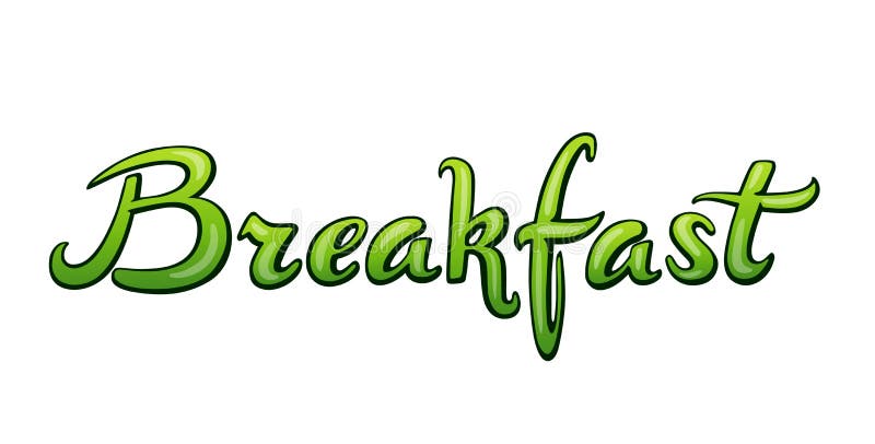 Letras Manuscritas Del Desayuno Stock de ilustración - Ilustración de ...