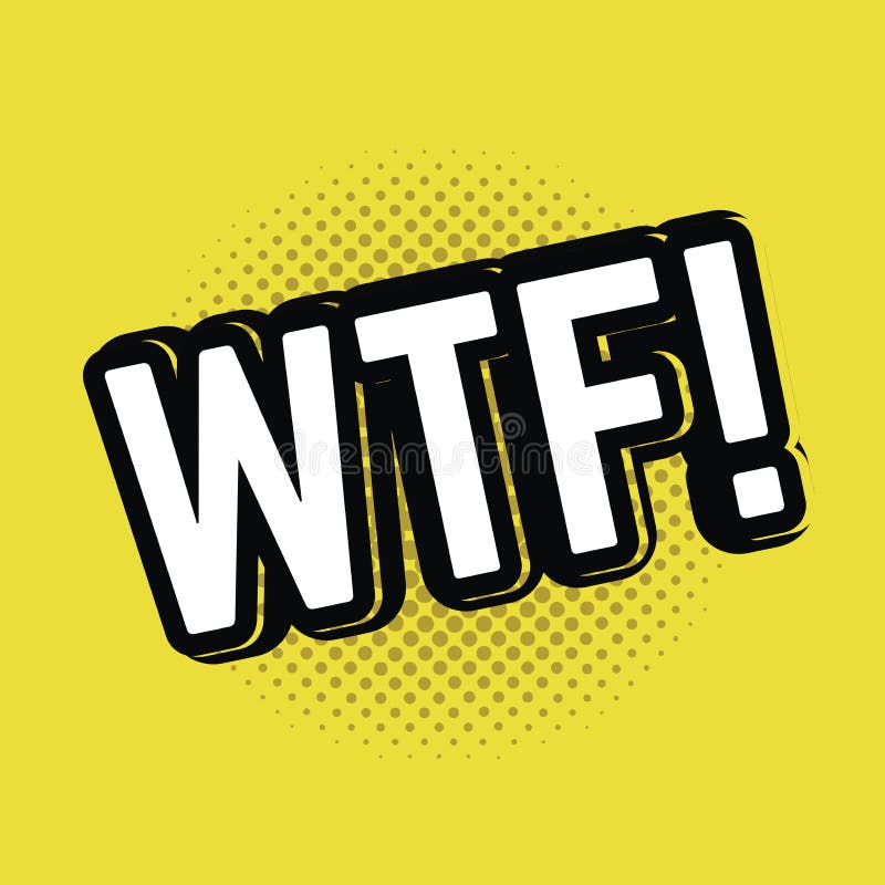 Letras WTF Frase Cómica Del Discurso Del Sonido Del Texto Ilustración ...