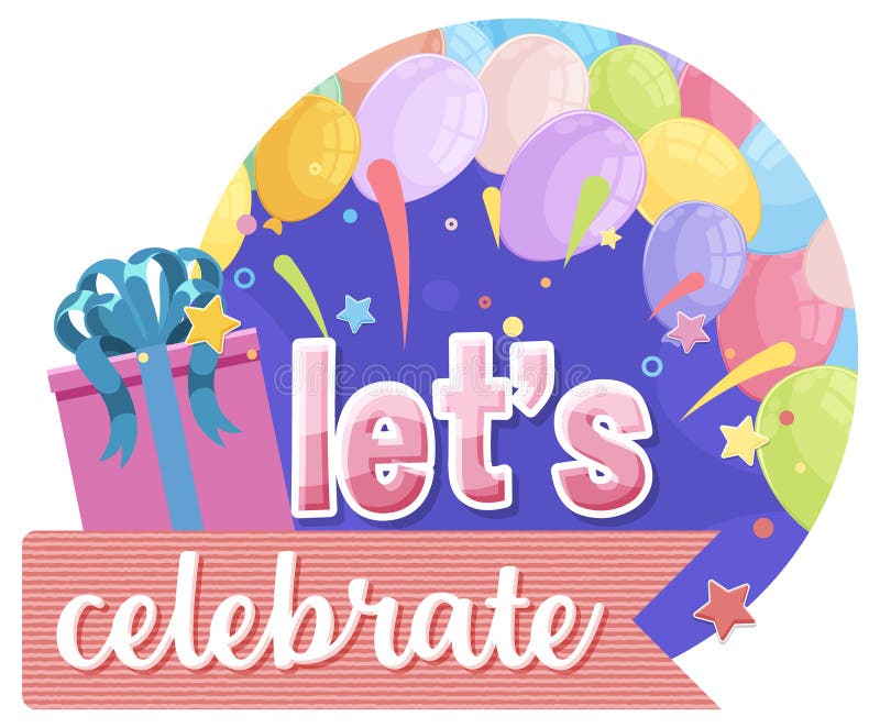 Lets Celebrate Message for Banner or Poster Design Stock Vector ...