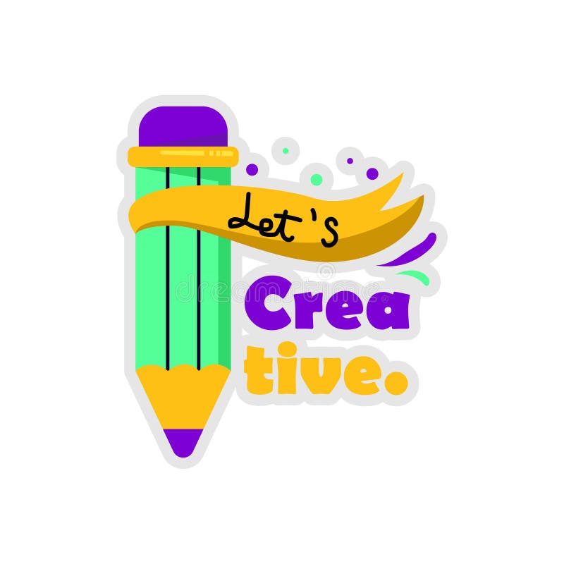 Lets Creative Sticker Illustration Design Stock Vector - Illustration ...