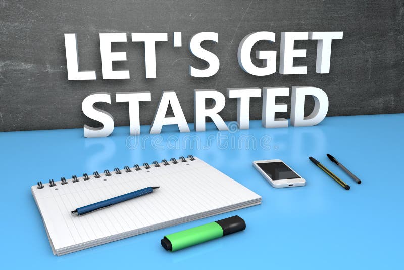 Lets get started stock illustration. Illustration of action - 189242027