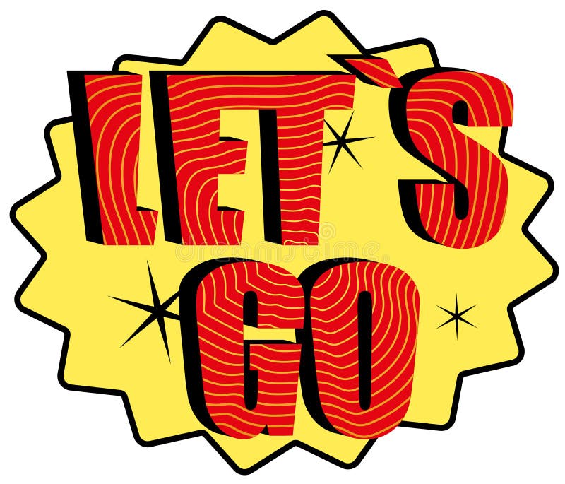 Lettering in Capital Letters Let`s Go. Vector Sticker Editorial Image ...