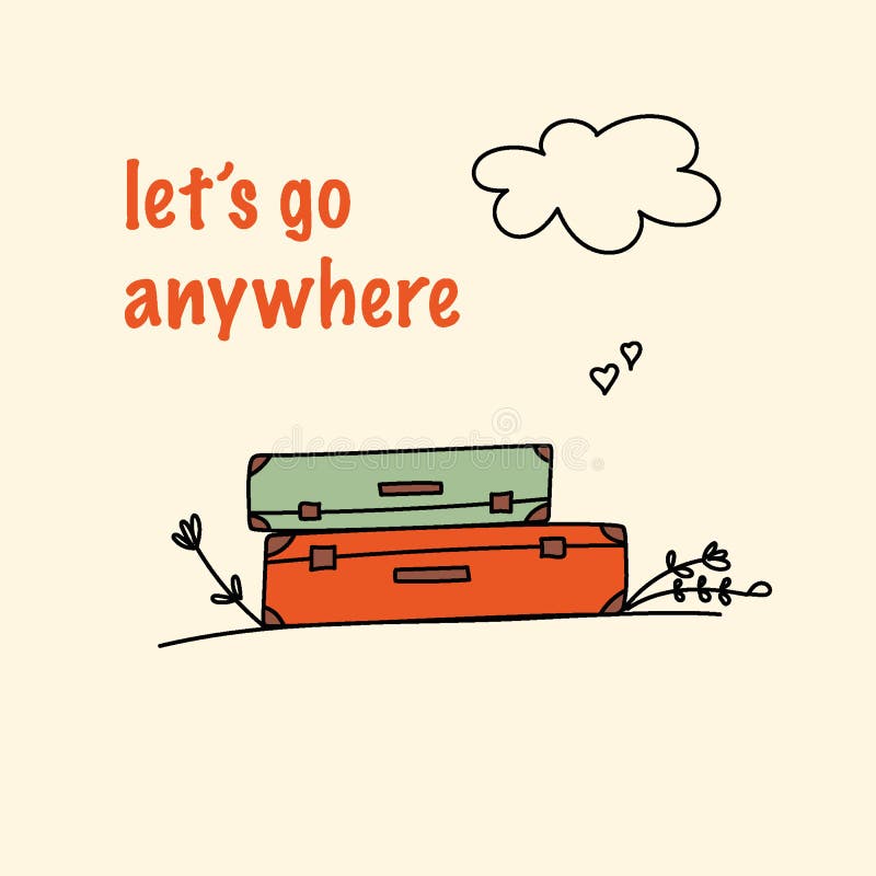 Lets Go Somewhere. Cute Card, Suitcases, Cloud Stock Vector ...