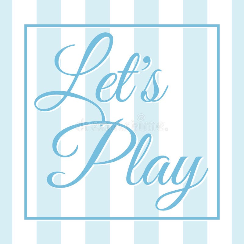 Lets play stock vector. Illustration of sticker, seal - 93504479