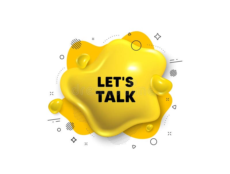 Lets Talk Tag. Connect Offer Sign. Abstract Liquid 3d Shape. Vector ...