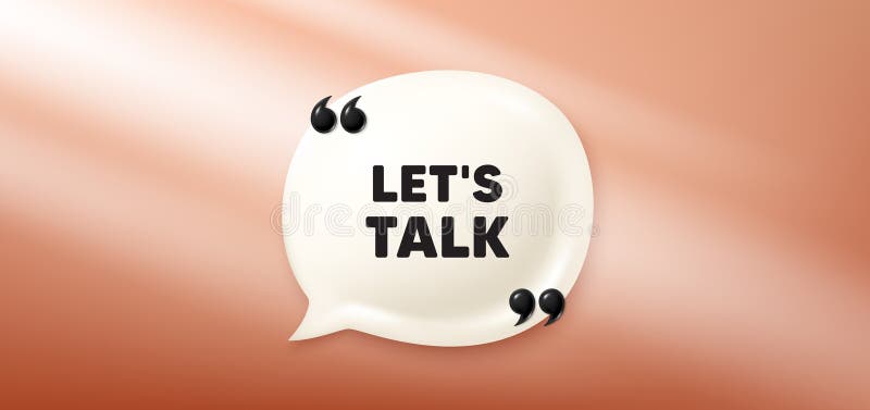 Lets Talk Tag. Connect Offer Sign. Chat Speech Bubble 3d Banner. Vector ...