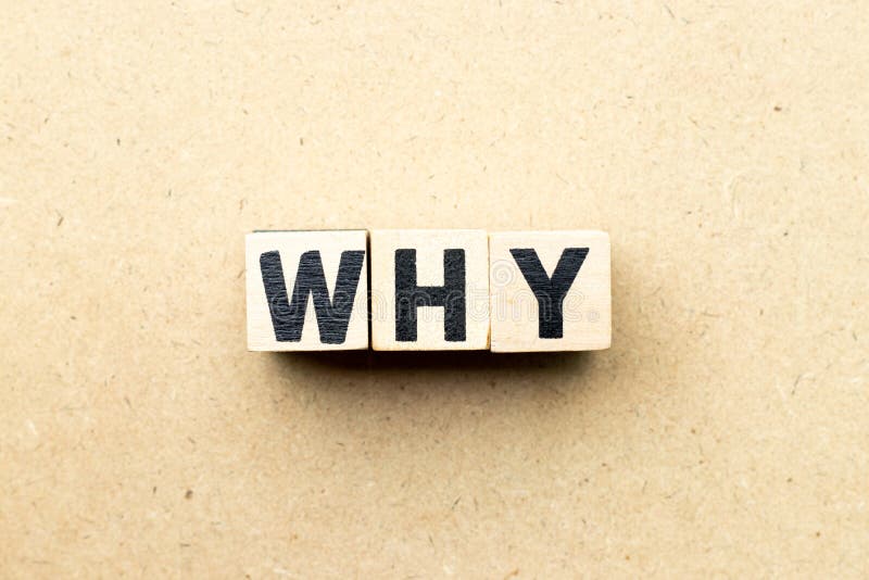 200 Letter Block Word Why Wood Background Stock Photos - Free & Royalty ...