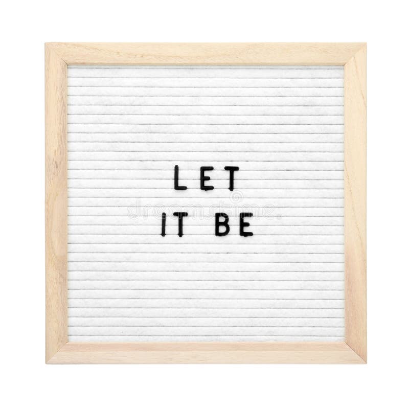 Letter Board Phrase Let White Background Top View Stock Photos - Free ...