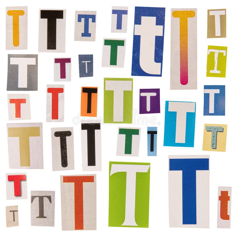 Letter T Cut Out from Newspapers Stock Image - Image of type, press ...