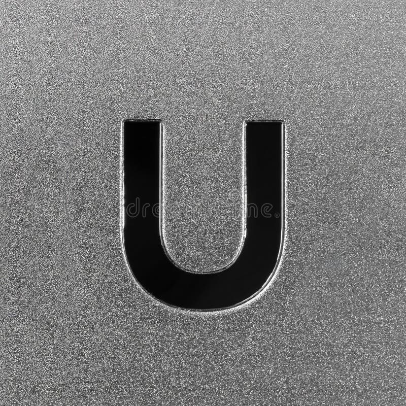 Letter U on a Silver Grained Shiny Metal Surface. English Alphabet ...