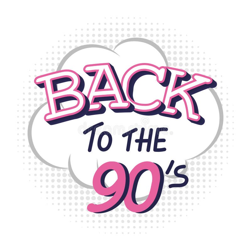 Lettering Back To the 90s. Bright Multi-colored Hand-drawn Text Stock ...