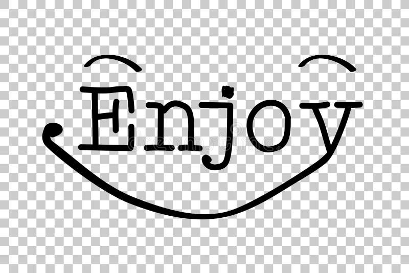 Lettering : Enjoy, at Transparent Effect Background Stock Vector ...