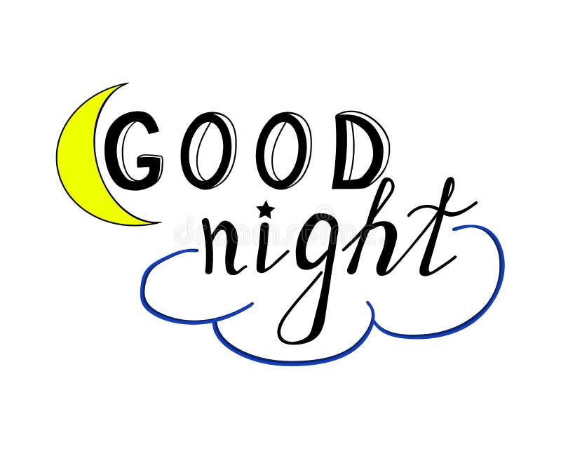 Lettering Good Night. Element for Design of Card with Moon and Cloud ...