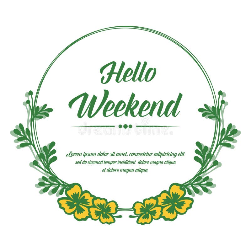 Lettering for Greeting Card Hello Weekend, with Decor Style of Yellow ...