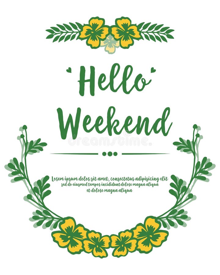 Lettering for Greeting Card Hello Weekend, with Decor Style of Yellow ...