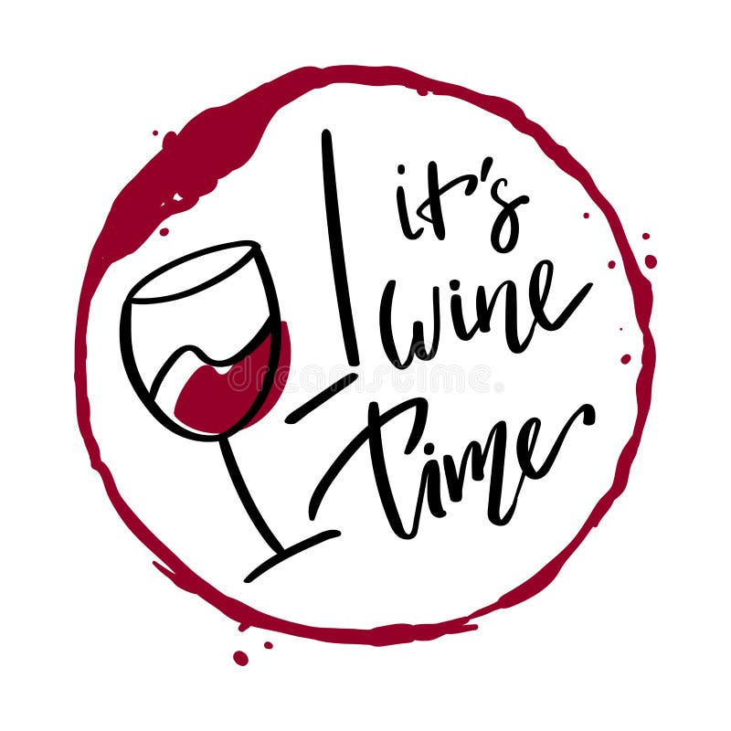Wine Time - Funny Quote for Bar or Restaurant Wall Art. Stock Vector ...