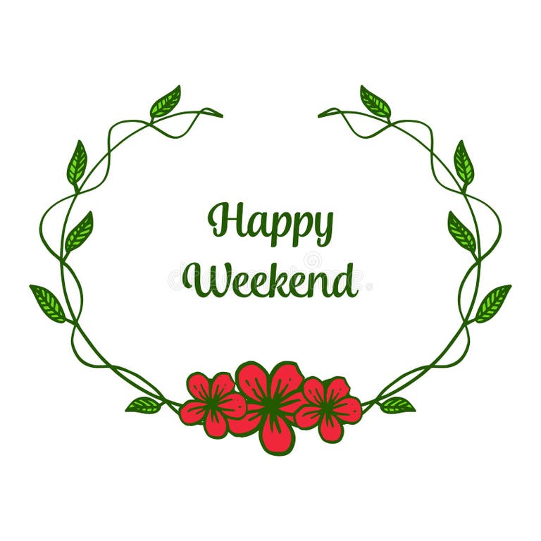 Lettering Happy Weekend for Red Wreath Frame. Vector Stock Vector ...