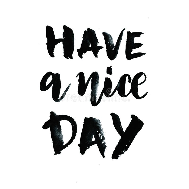 Have Nice Day Letter Stock Illustrations – 405 Have Nice Day Letter ...
